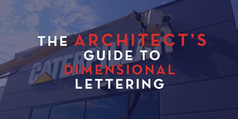 The Architect’s Guide To Dimensional Lettering